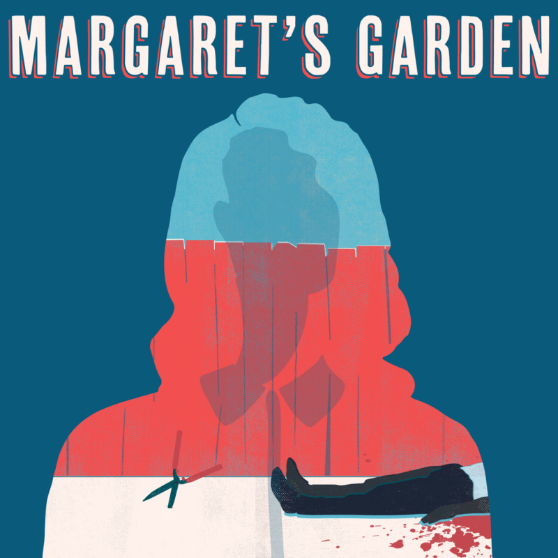 Margaret's Garden - BloodyFM Podcast Network